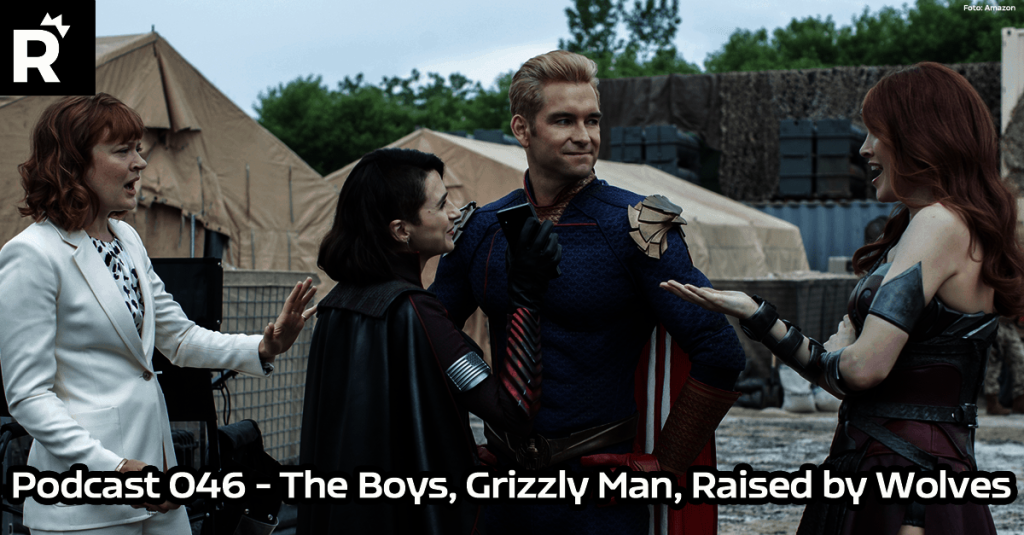 046 - The Boys, Grizzly Man, Raised by Wolves | Ruhrbarone
